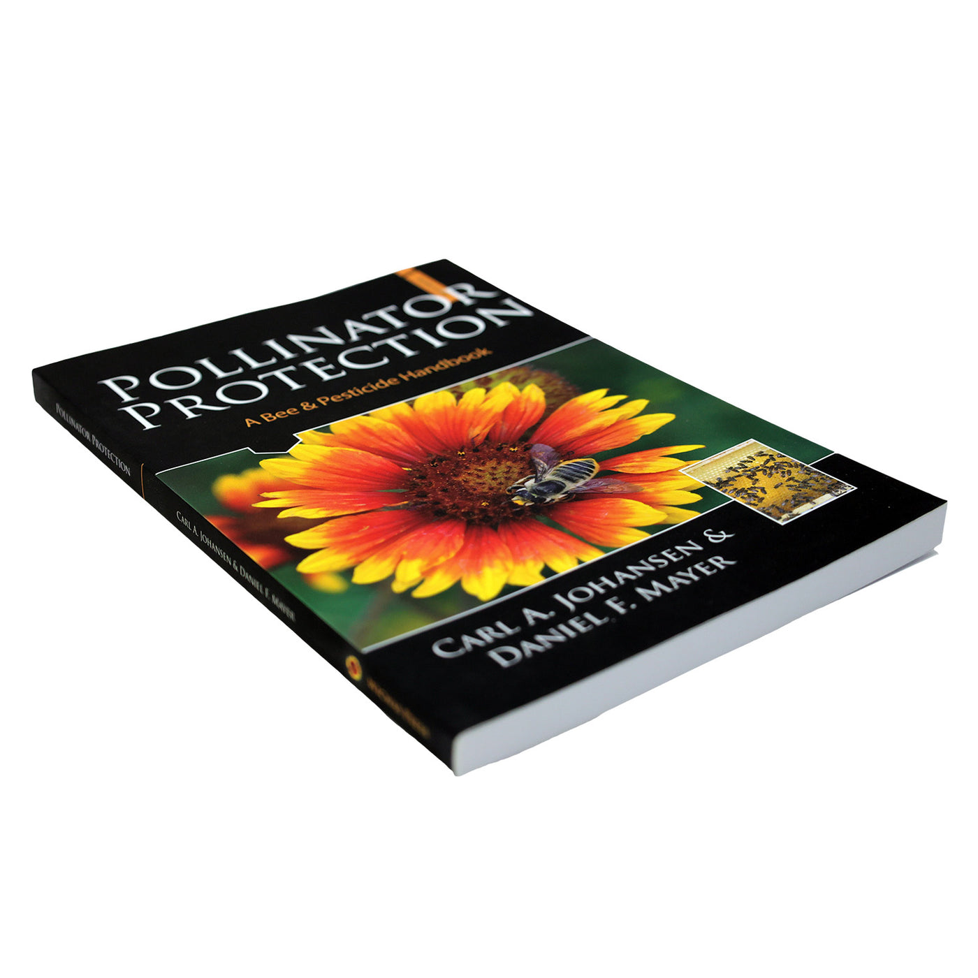 Pollinator Protection | Carl A. Johansen & Daniel F. Mayer | Book ...